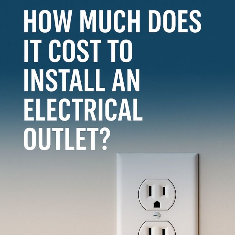 How Much Does It Cost to Install an Electrical Outlet?